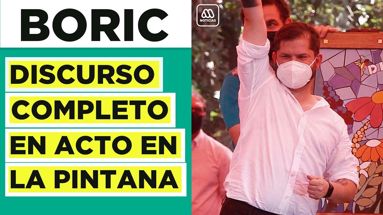 Presidente Gabriel Boric en evento en La Pintana: Discurso completo ...