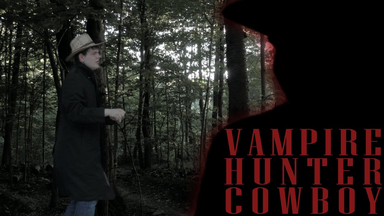 Vampire Hunter Cowboy - YouTube