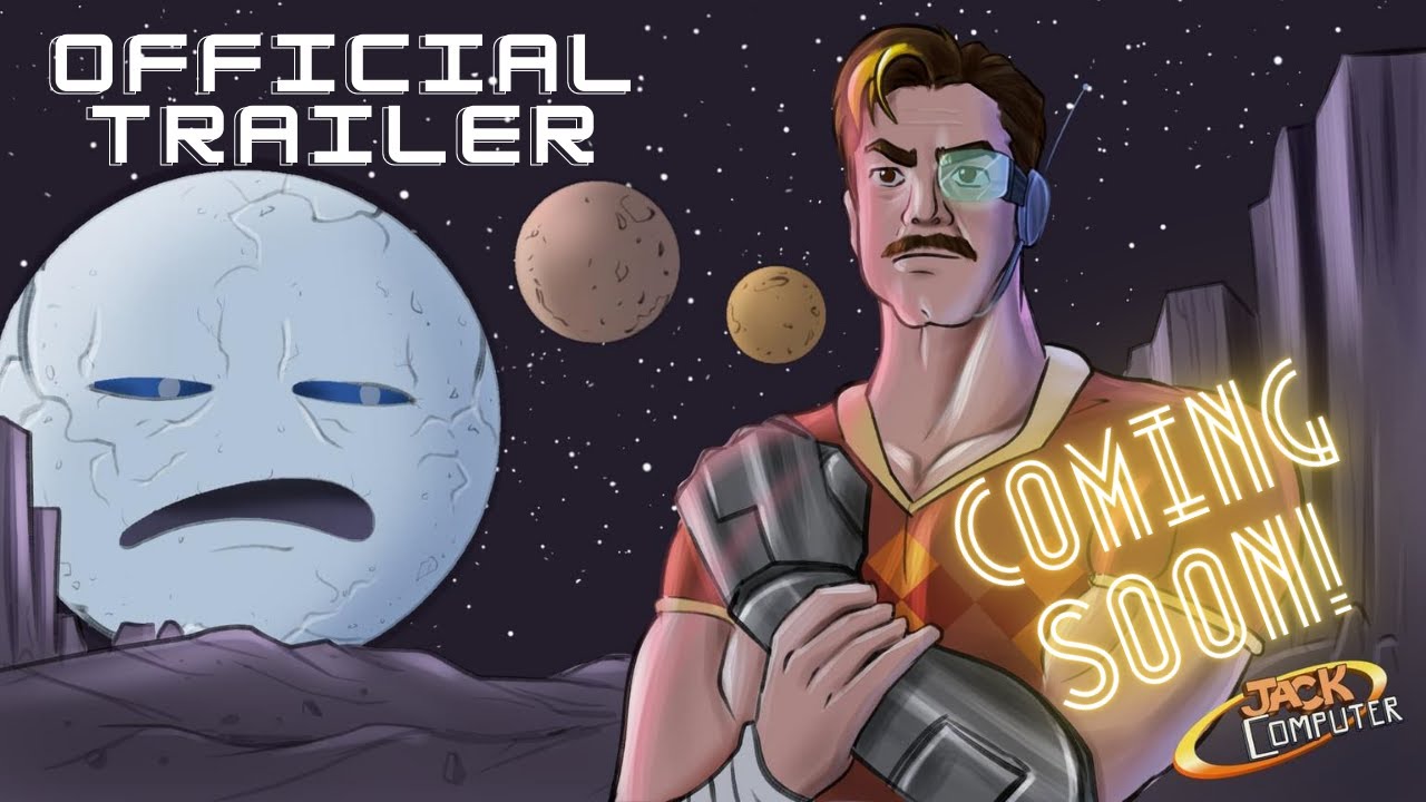 Jack Computer Trailer #2 - New Animated Series (Coming Soon) - 2020 ...