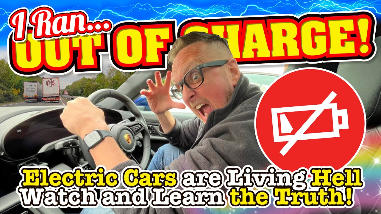 I Ran OUT of CHARGE Electric Cars are a LIVING HELL WATCH & Learn The ...