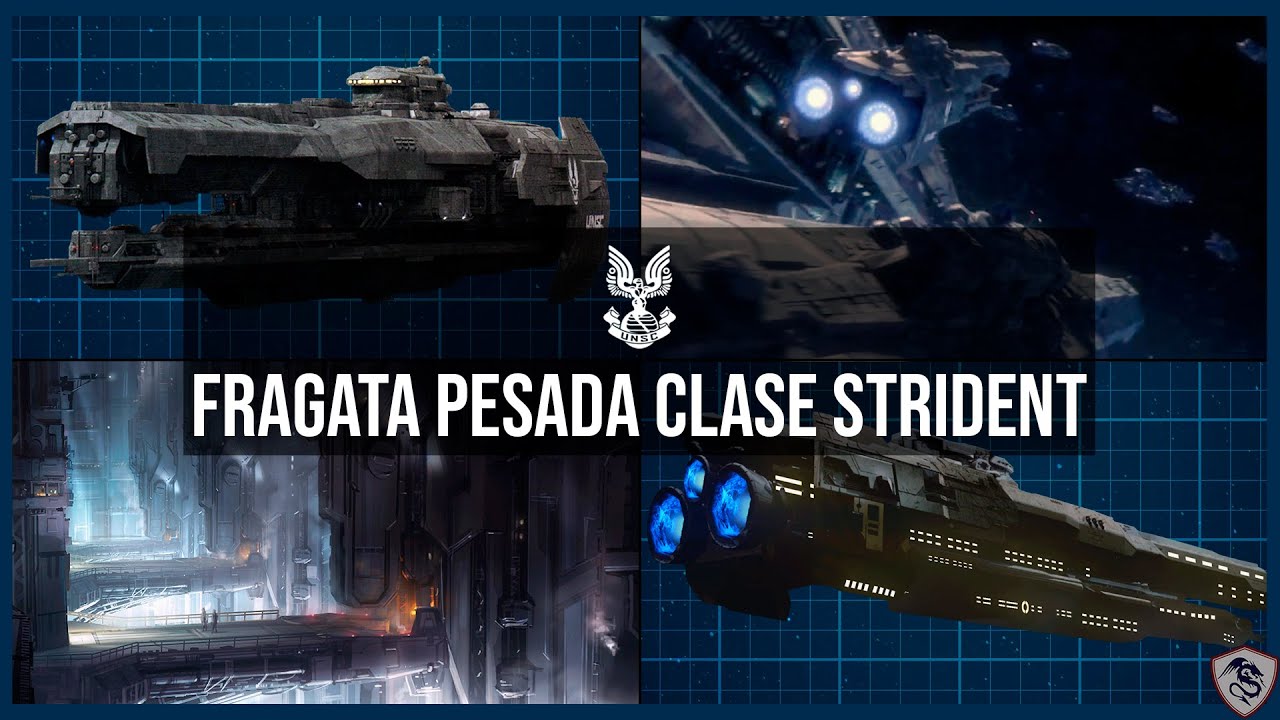 UNSC Fragata Pesada Clase Strident, Análisis I Naves del Universo de ...