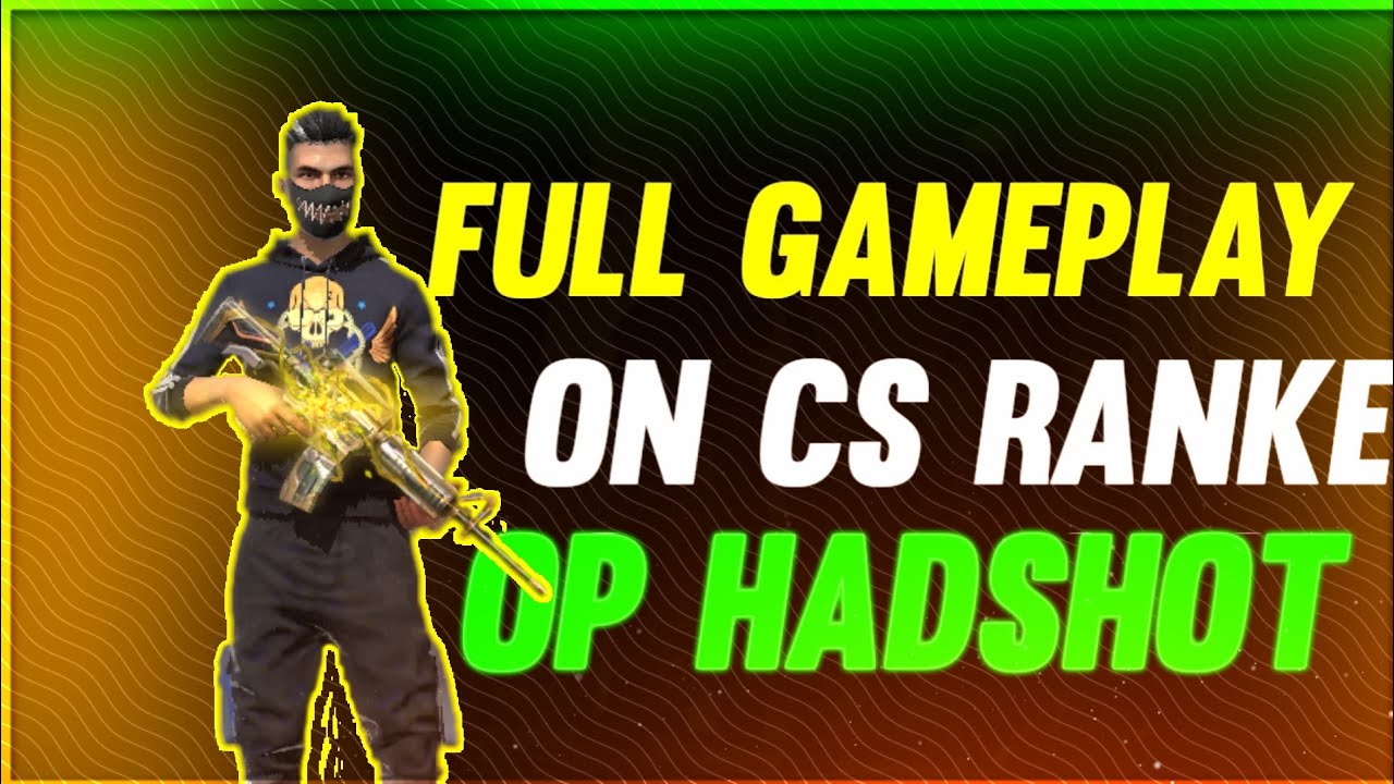 MY FULL GAMEPLAY ON CS RANKE MODE || KB BIJOY FF GARENA FREE FIRE - YouTube