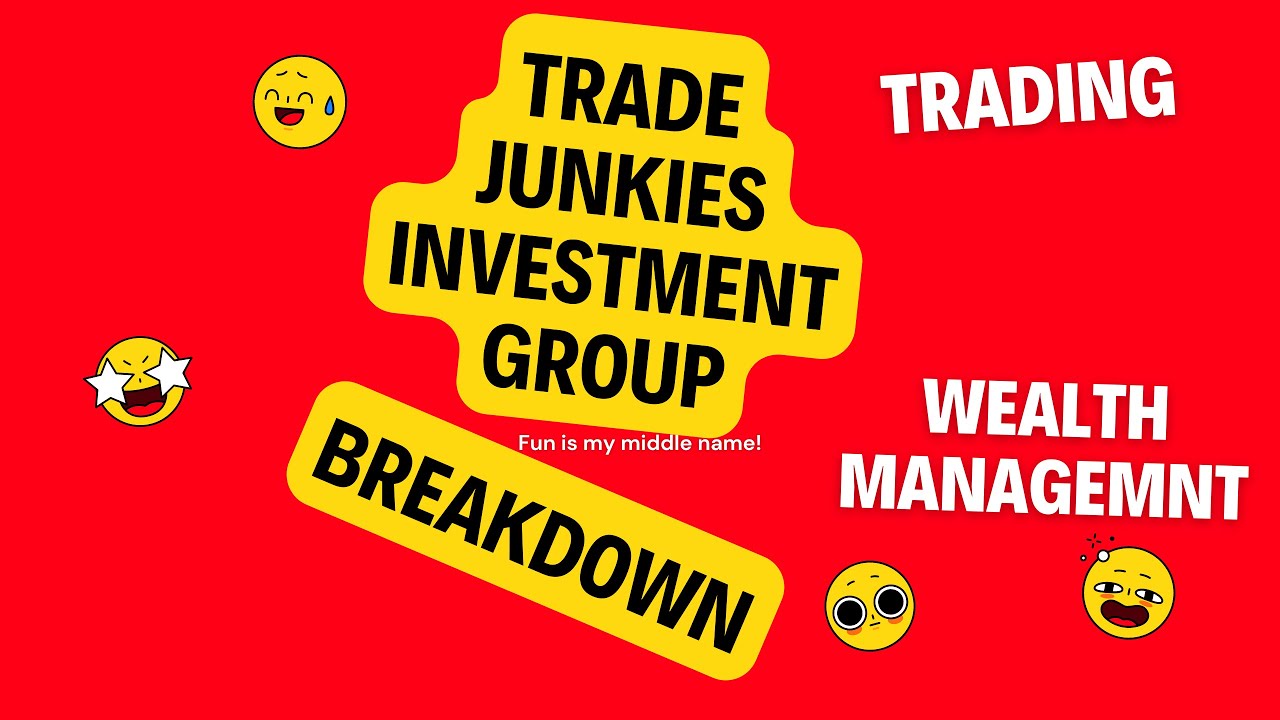 Trade Junkies Investment Group Breakdown - YouTube