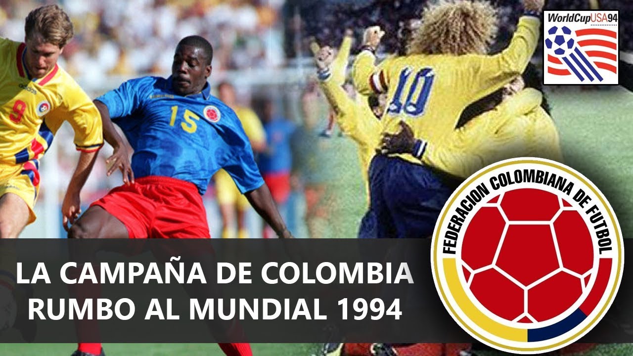 ELIMINATORIAS USA 94 | COLOMBIA: DE LA GLORIA A LA OSCURIDAD | HISTORIA ...
