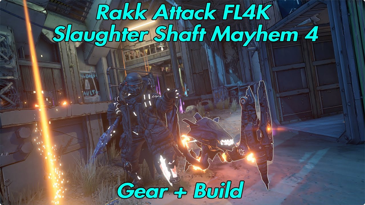 Borderlands 3 | Rakk Attack FL4K Mayhem 4 Slaughter Shaft (Gear + Build ...
