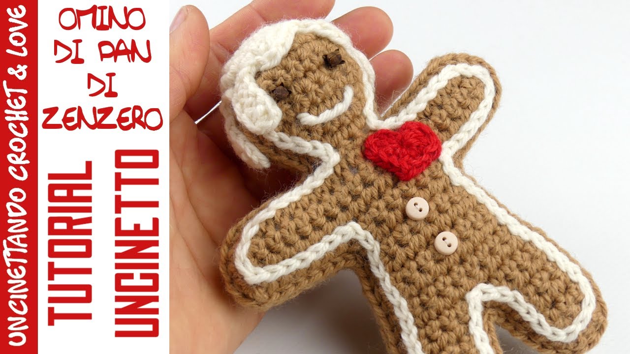 Come fare un Omino di Pan di Zenzero all'Uncinetto - Tutorial passo a ...