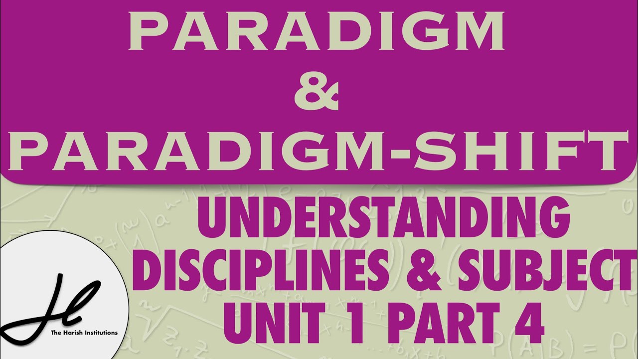 What is Paradigm and paradigm shift bed 2nd year understanding ...