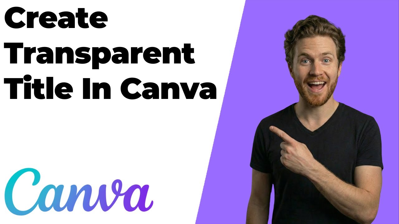 How To Create Transparent Title In Canva (2026 Easy Guide) - YouTube