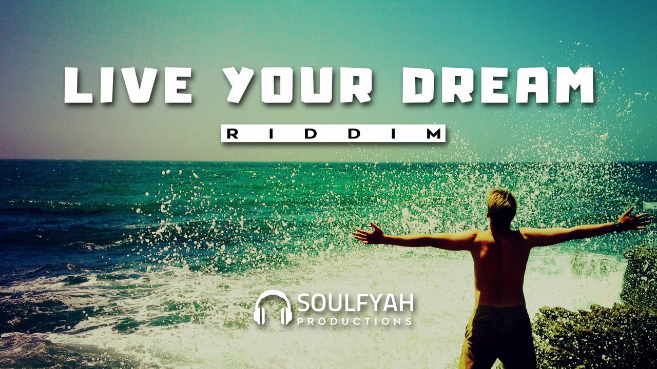 **FREE** Reggae Instrumental Beat 2019 LIVE YOUR DREAM RIDDIM by ...