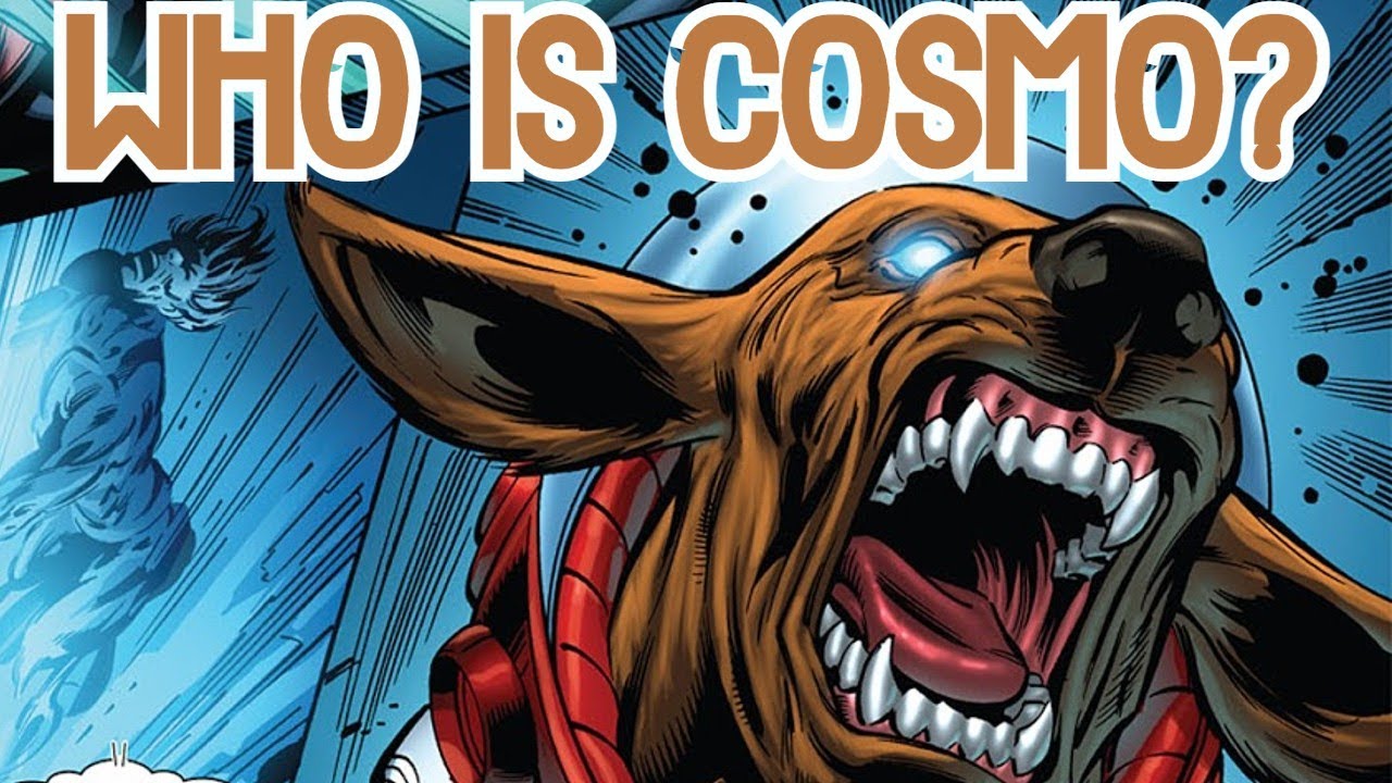 Who is Cosmo? "The Space Dog" (Marvel) - YouTube
