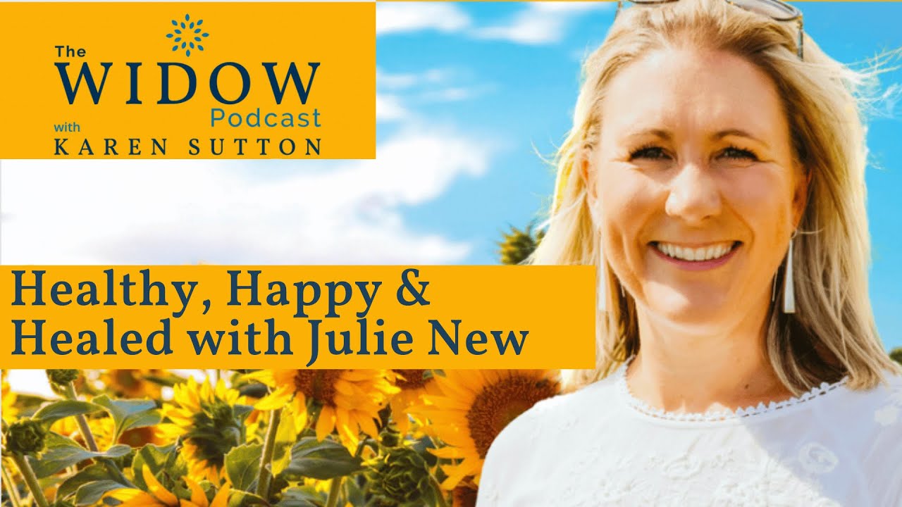 Healthy, Happy & Healed with Special Guest Julie New - YouTube