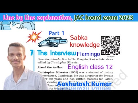 The Interview / Class 12th English JAC board /chapter 7 line by line ...
