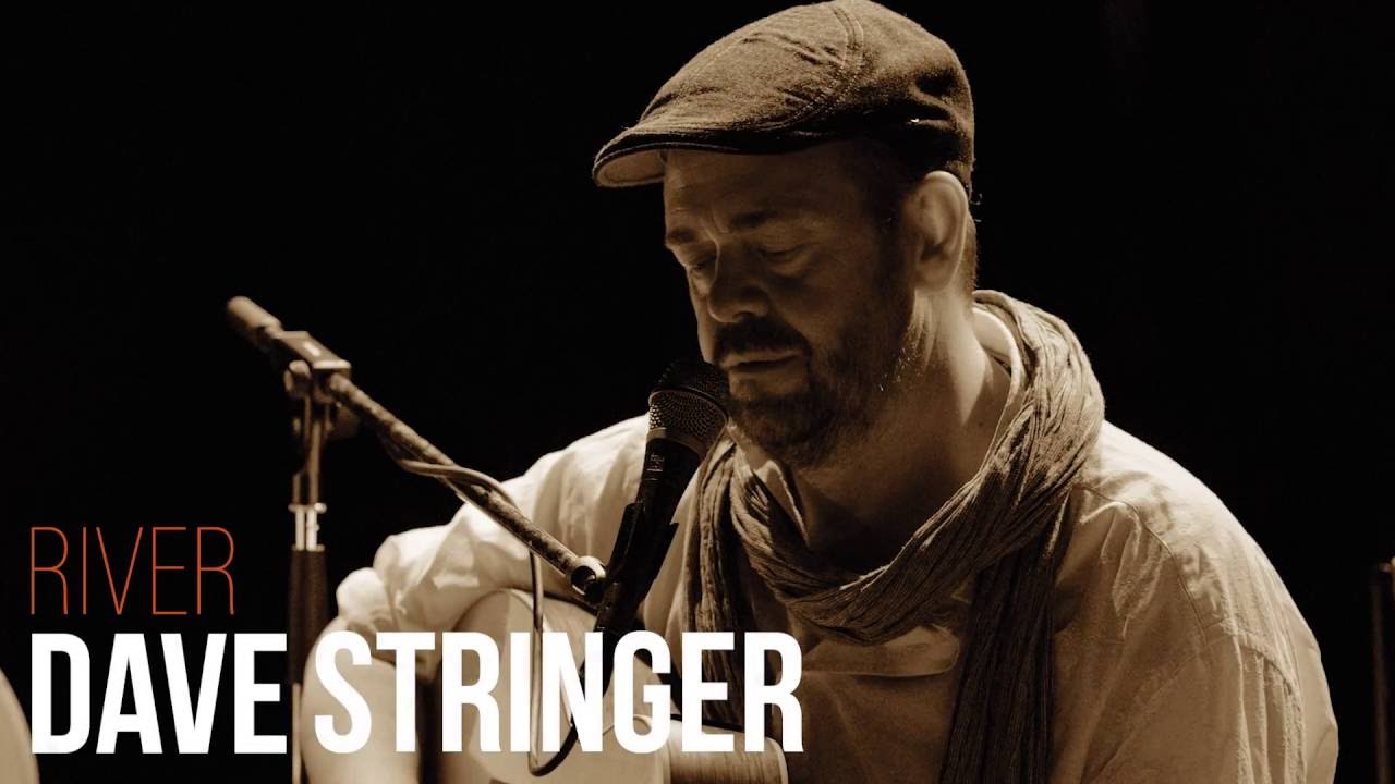 River / Dave Stringer - YouTube