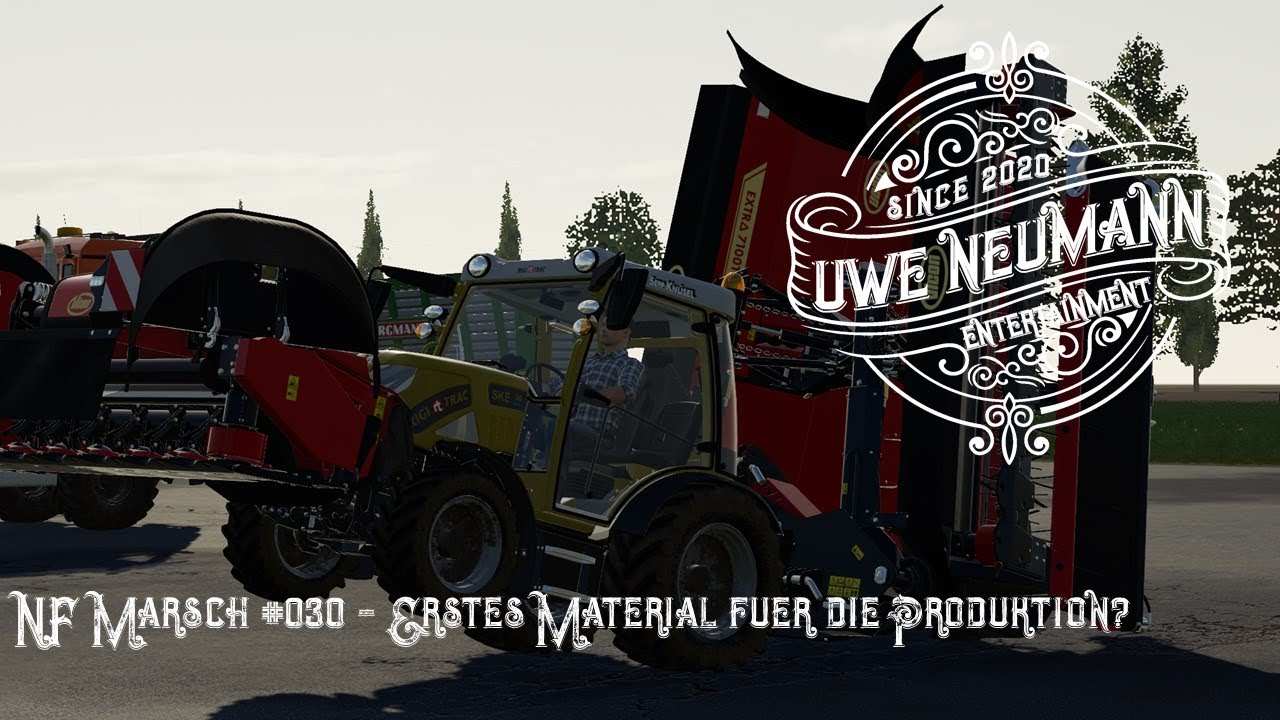 LS19 NF Marsch #030 - Erstes Material für die Produktion? - YouTube