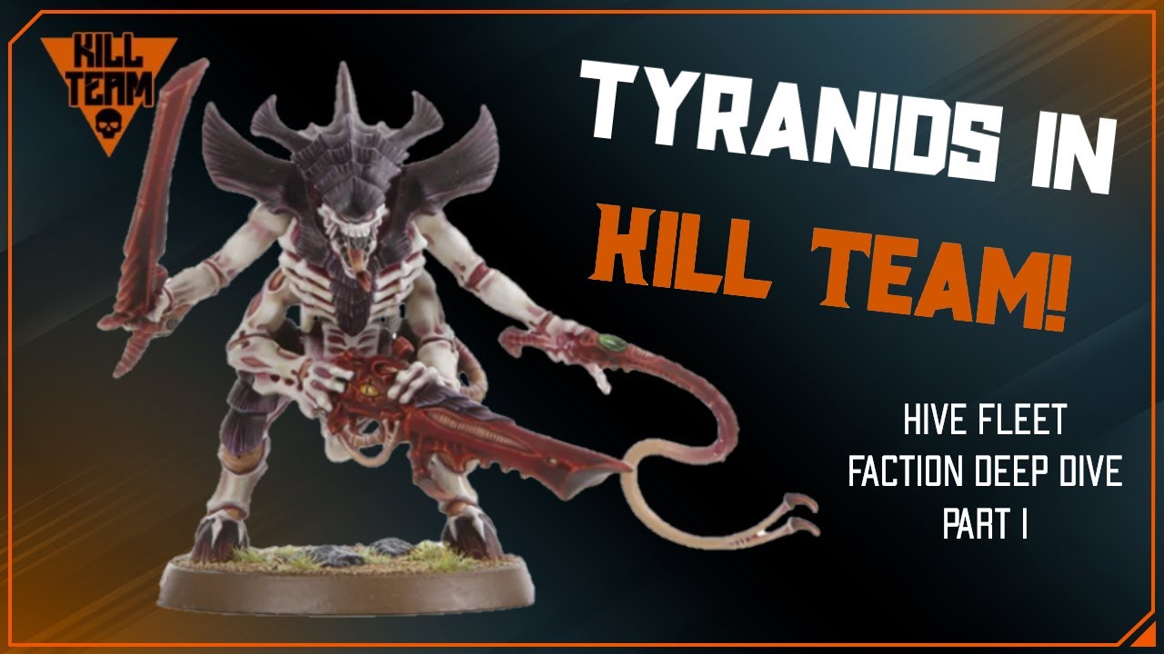 Tyranids in Kill Team! Hive Fleet Faction Deep Dive Part 1 - YouTube