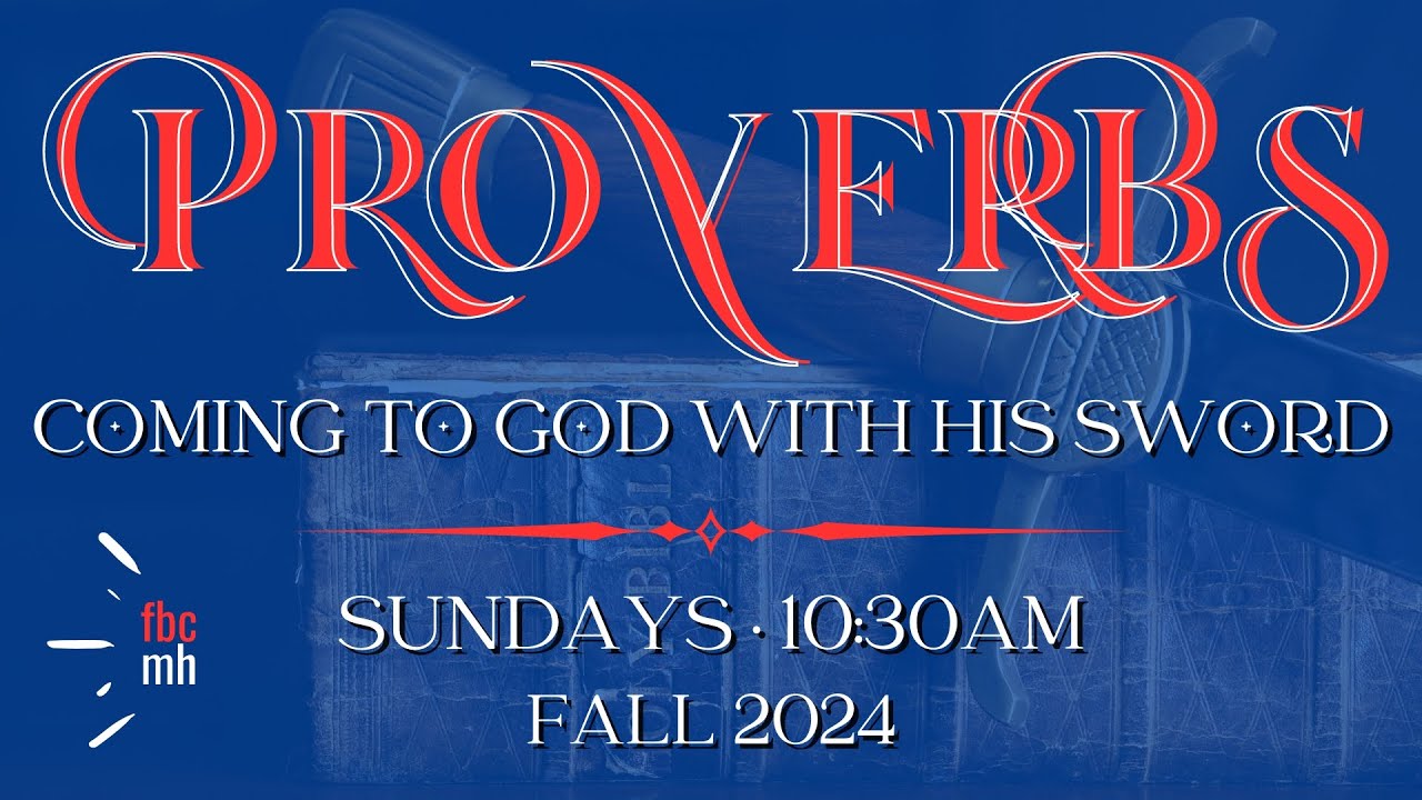 Proverbs – Week 5 | Selected Proverbs | September 22, 2024 - YouTube