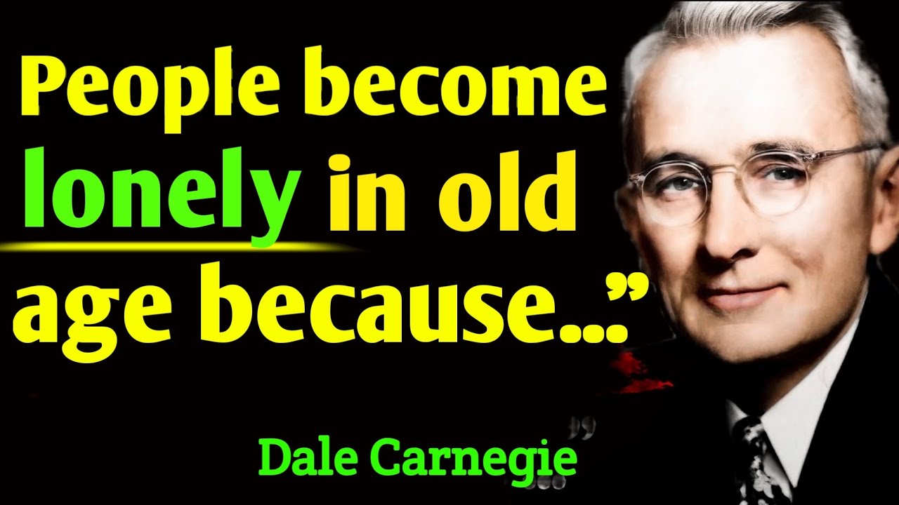 Dale Carnegie's life lessons to learn in youth and avoid regrets in old ...