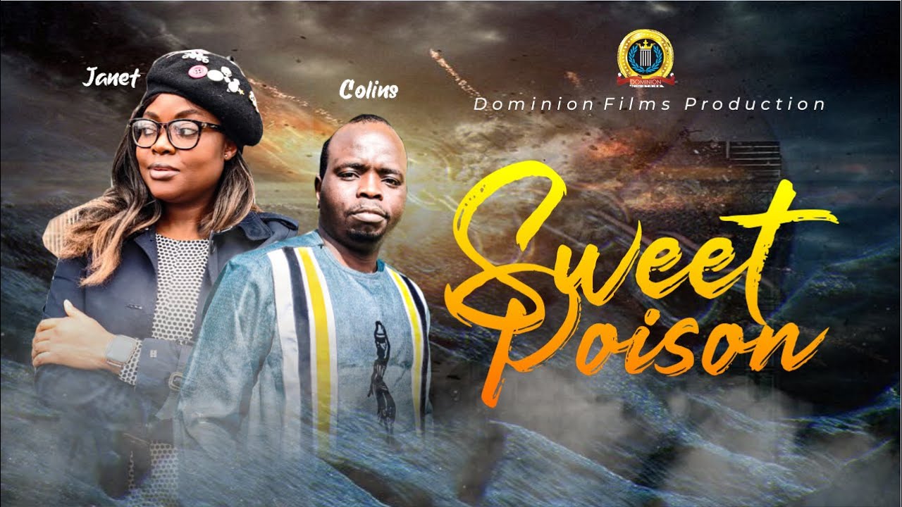 SWEET POISON - NEW NIGERIAN MOVIES 2023 - thejesusculture