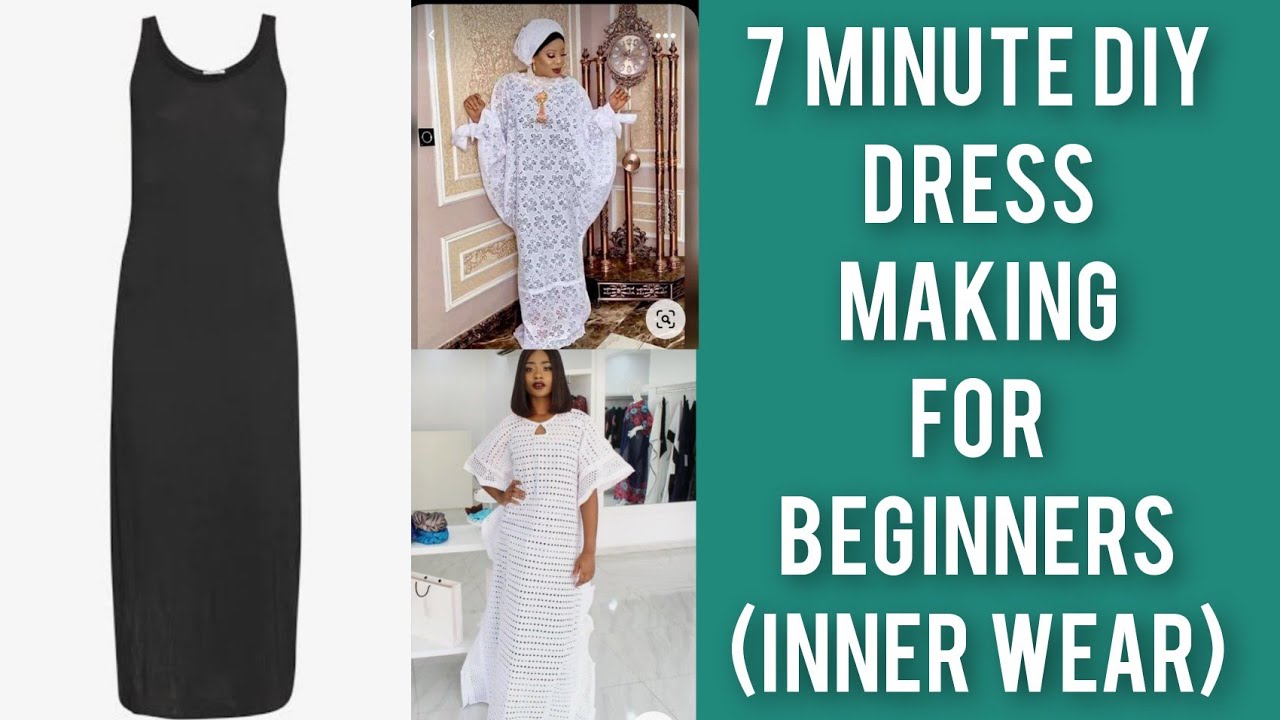 7 Minute Diy Dress Making For Beginners #easydress #innerwear #diy ...