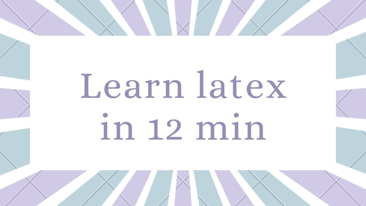 LEARN LATEX USING TEXSTUDIO IN 12 MIN | English - YouTube