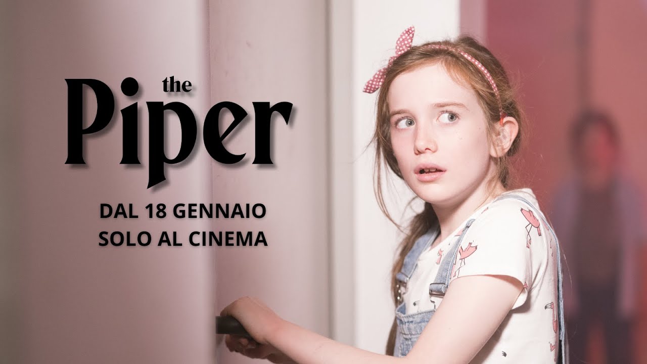 The Piper | Rating 14+ | Trailer 65'' | Vertice 360 Italia - YouTube