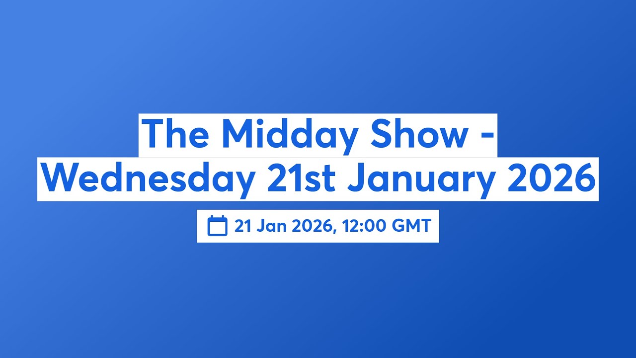 The Midday Show - Wednesday 21st January 2026 - YouTube