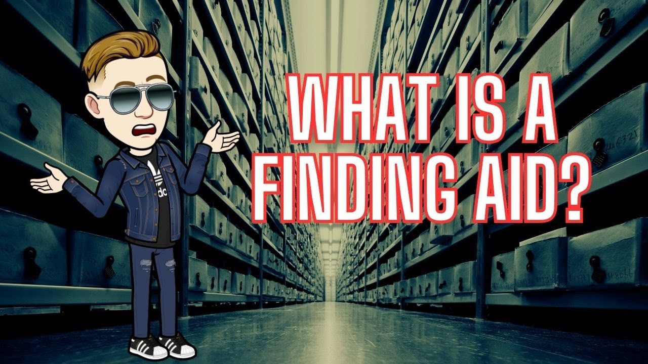 What are Archival Finding Aids & How Do They Help My Research? - YouTube