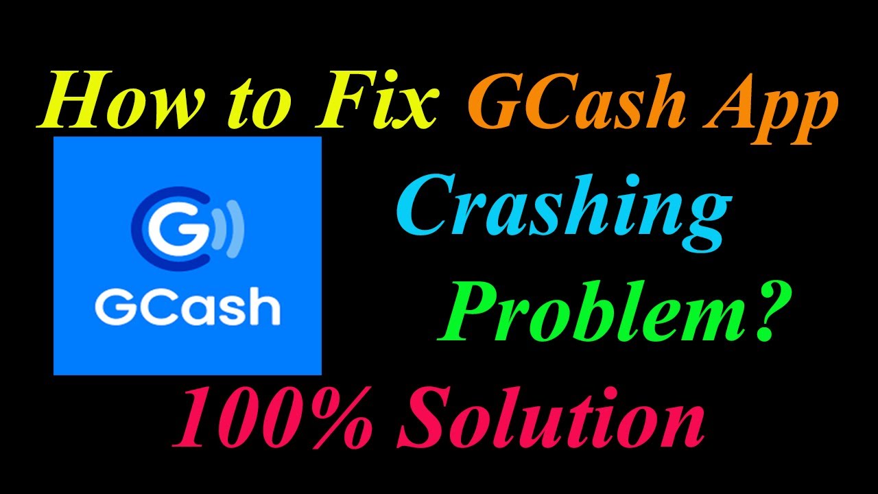 How to Fix GCash App Keeps Crashing Problem Solutions Android & Ios ...
