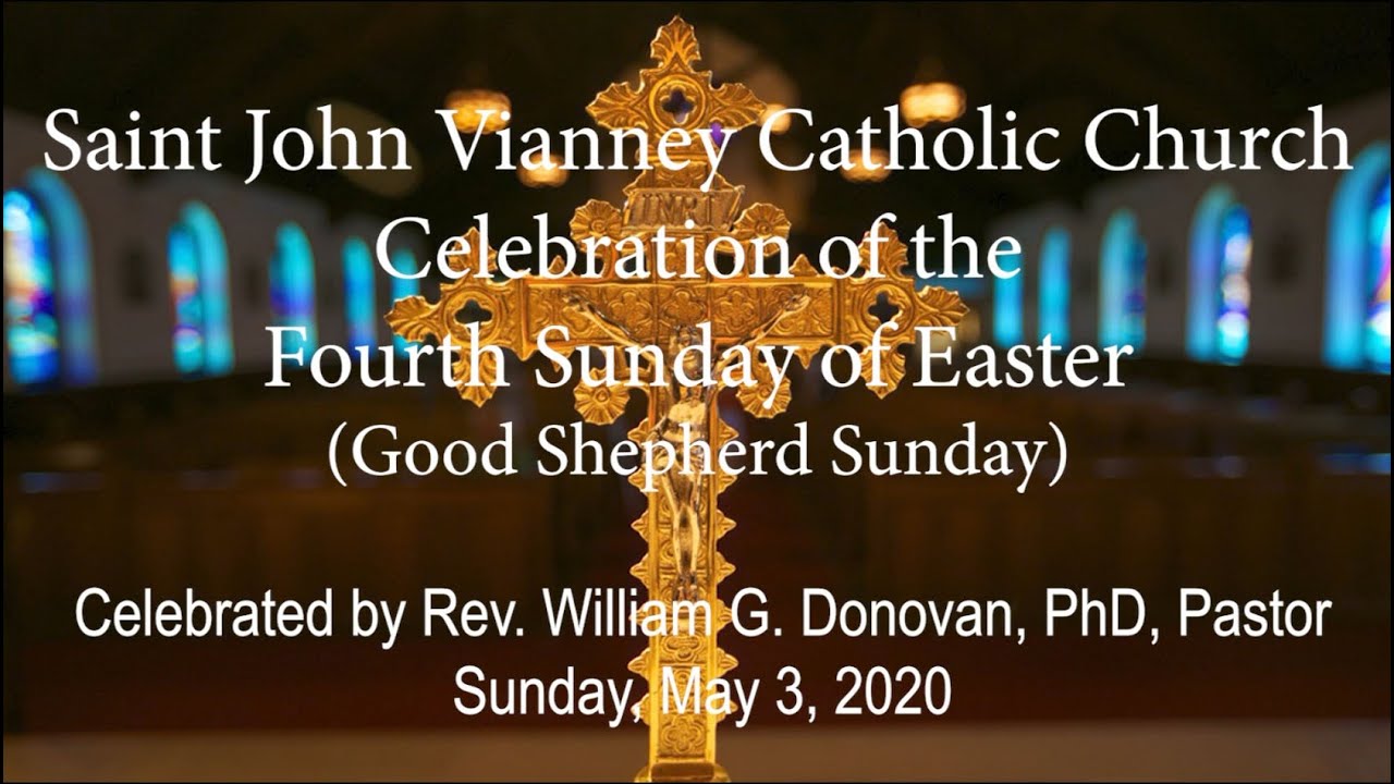 SJV - Fourth Sunday of Easter Mass - May 3, 2020 - YouTube