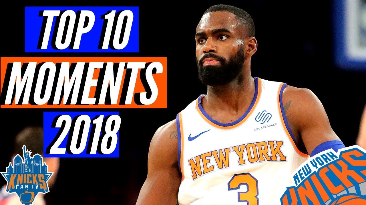 New York Knicks Top 10 MOMENTS of 2018 🔥| Knicks Highlights| Knicks ...