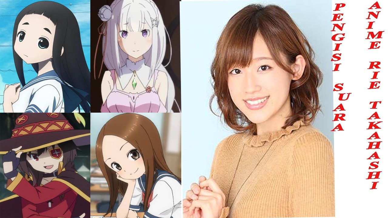 Top 19 Karakter Pengisi Suara Anime RIE TAKAHASHI Film (Kakushigoto ...