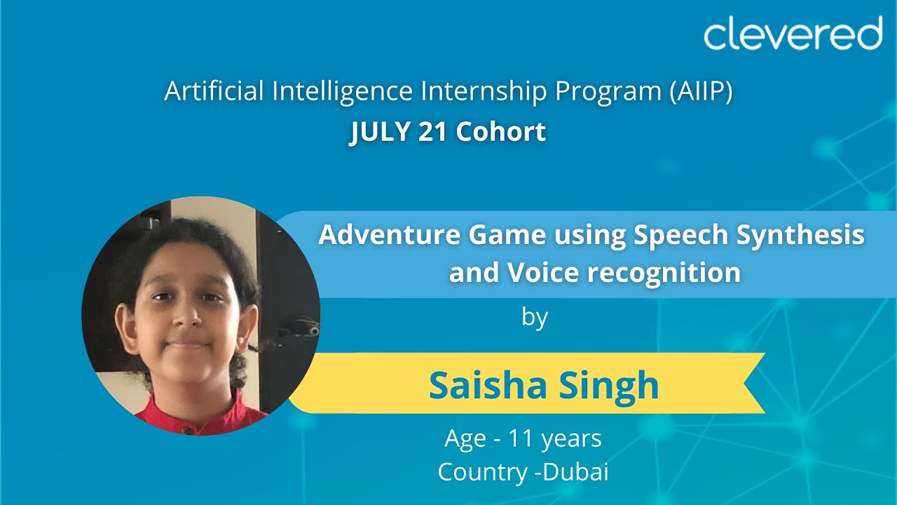 Adventure Game by Saisha Singh | AIIP July 2021 cohort | Clevered - YouTube