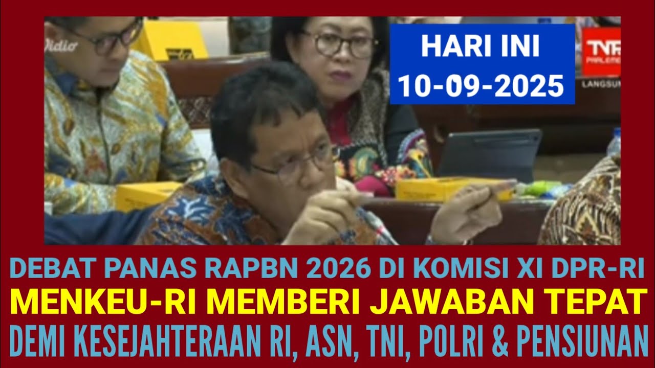 DEBAT PANAS RAPBN 2026 DEMI KESEJAHTERAAN RAKYAT TERMASUK ASN,TNI ...