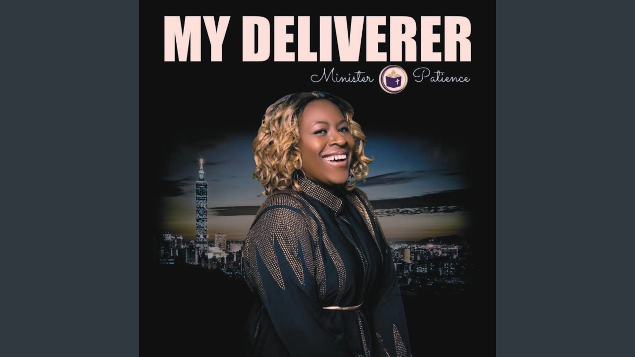 My Deliverer - YouTube