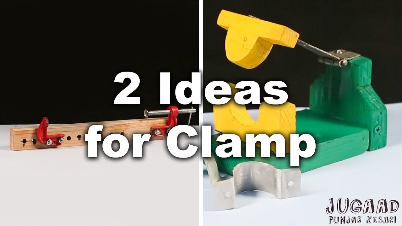 2 Ideas for Clamp - YouTube