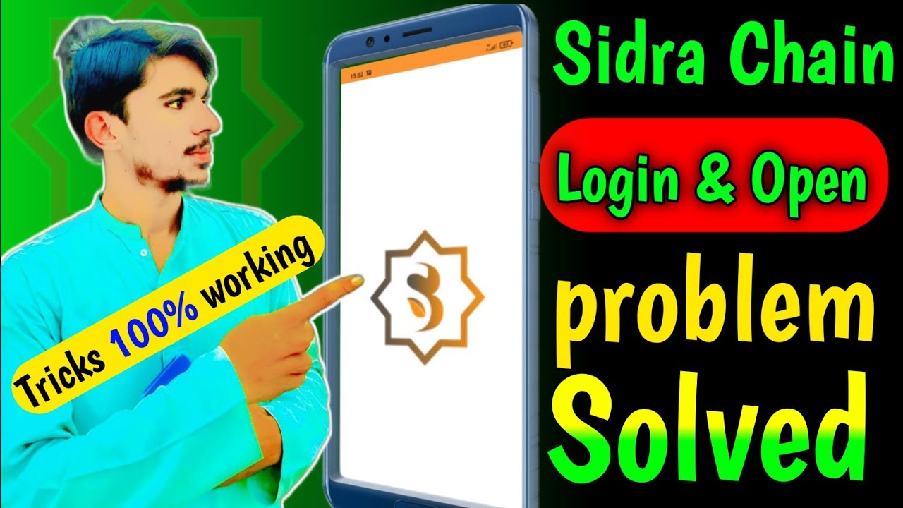 sidra chain open problem | Sidra chain earning app without investment ...