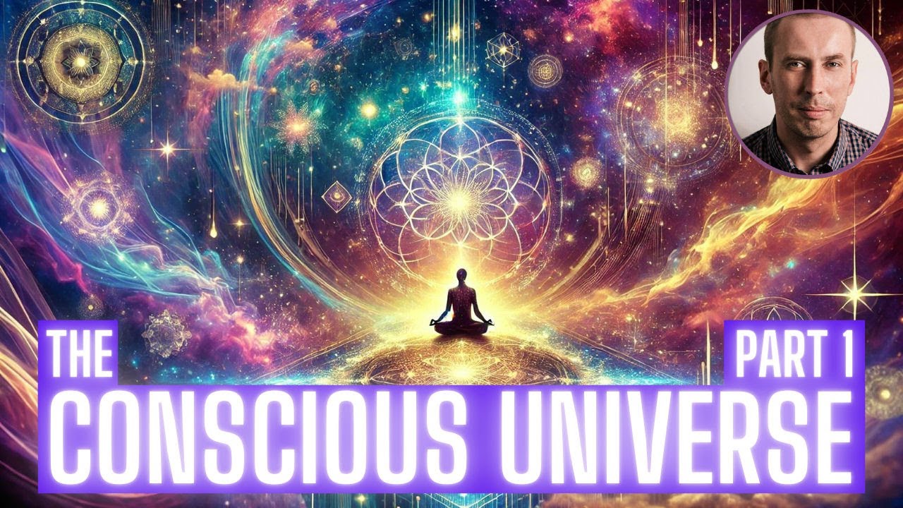 The Conscious Universe - Part 1 - YouTube