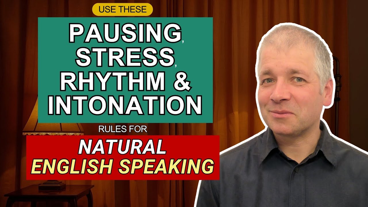 Speak Natural English through Pausing, Connecting Sounds, Stress ...