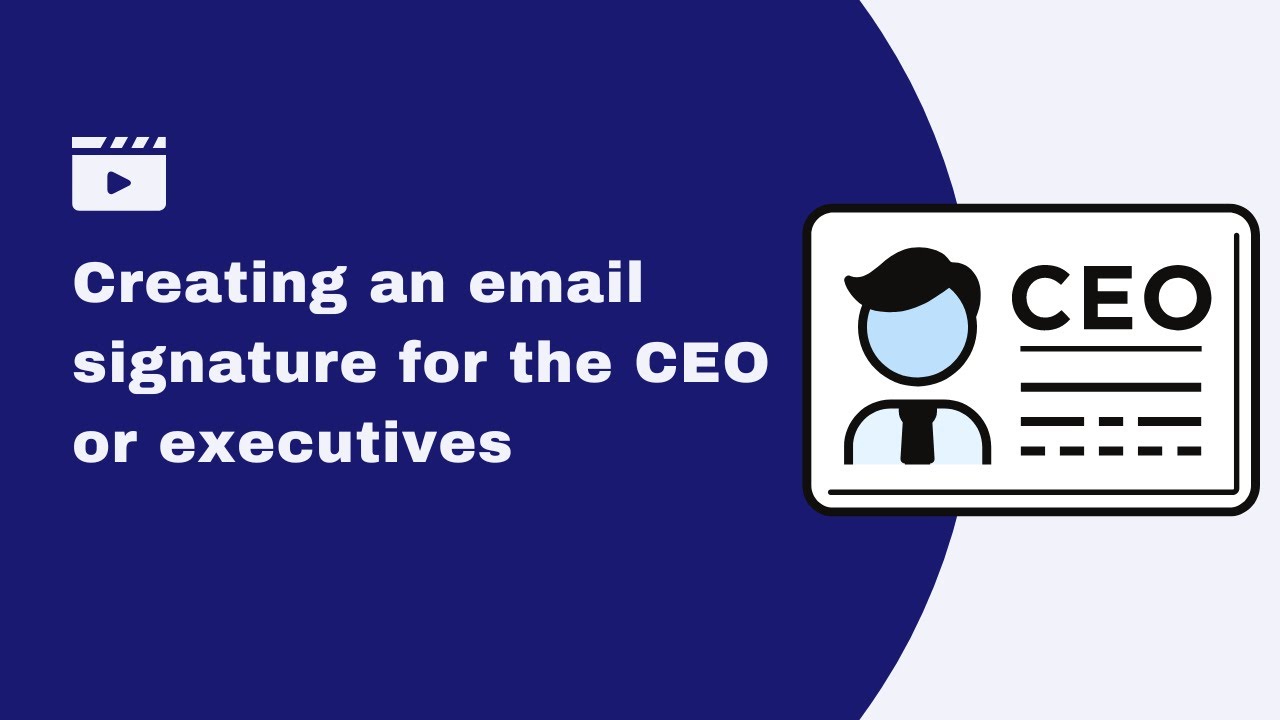 Create an impressive email signature for the CEO or business owner ...