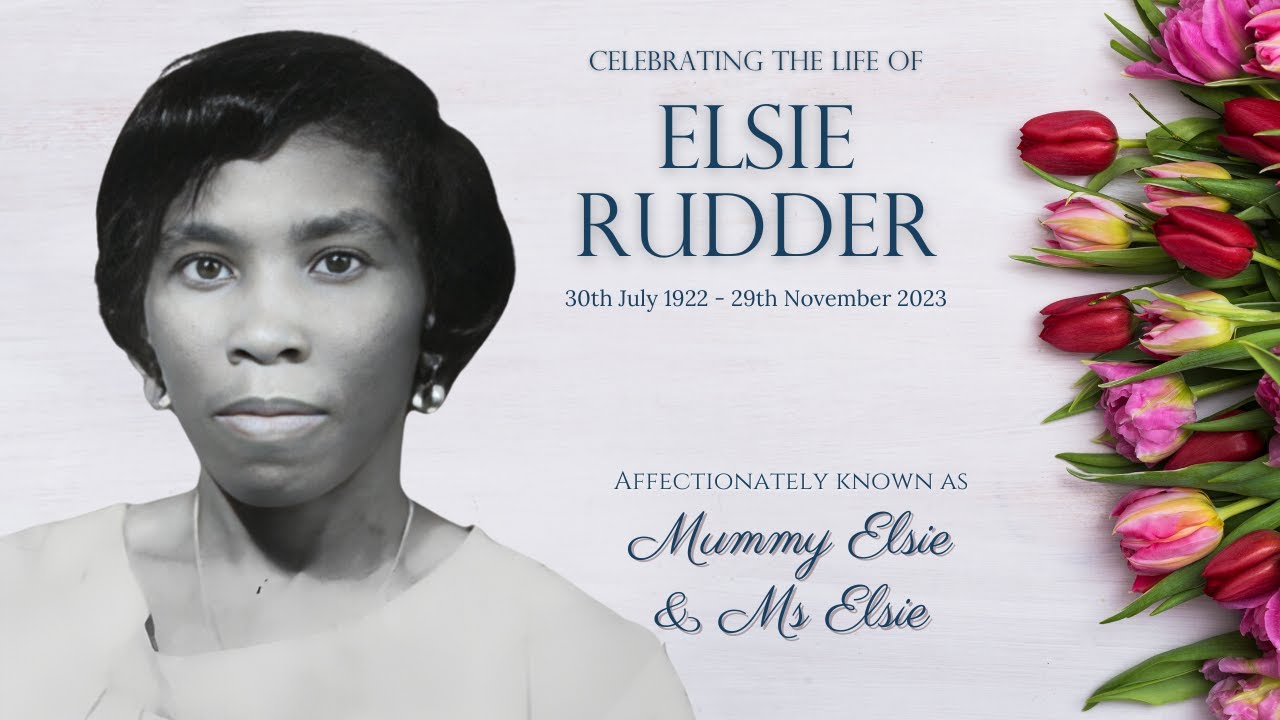 Celebrating the life of Elsie Rudder (Mummy Elsie or Ms Elsie) - YouTube