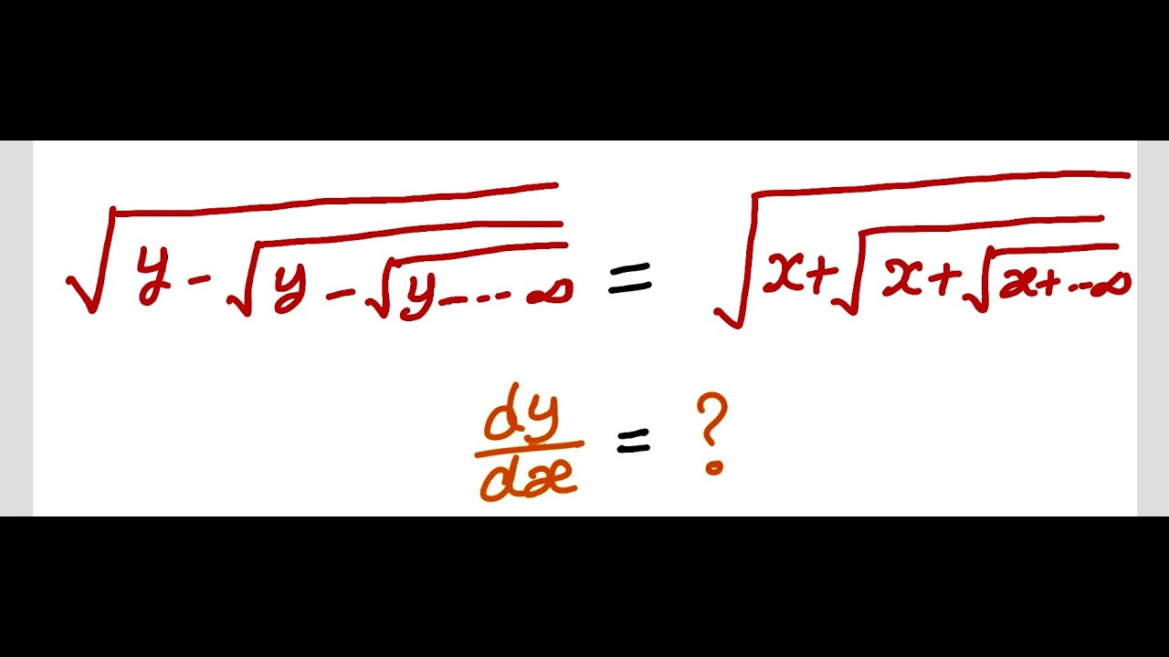 If sqrt( y - sqrt ( y - sqrt ( y - ..infinity = sqrt( x +sqrt (x + sqrt ...