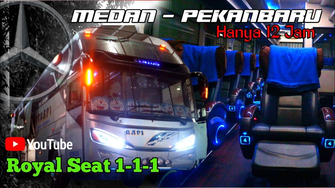 Cepat !!! Royal Executive Seat 1-1-1 | Medan - Pekanbaru | PT. RAPI ...