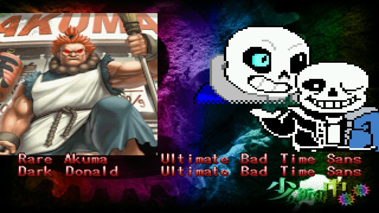 [MUGEN] Rare Akuma & K-Dark Donald (12P) Vs ~2~ Ultimate Bad Time Sans ...