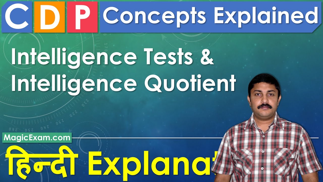 Intelligence Tests & Intelligence Quotient CDP Concepts हिन्दी ...