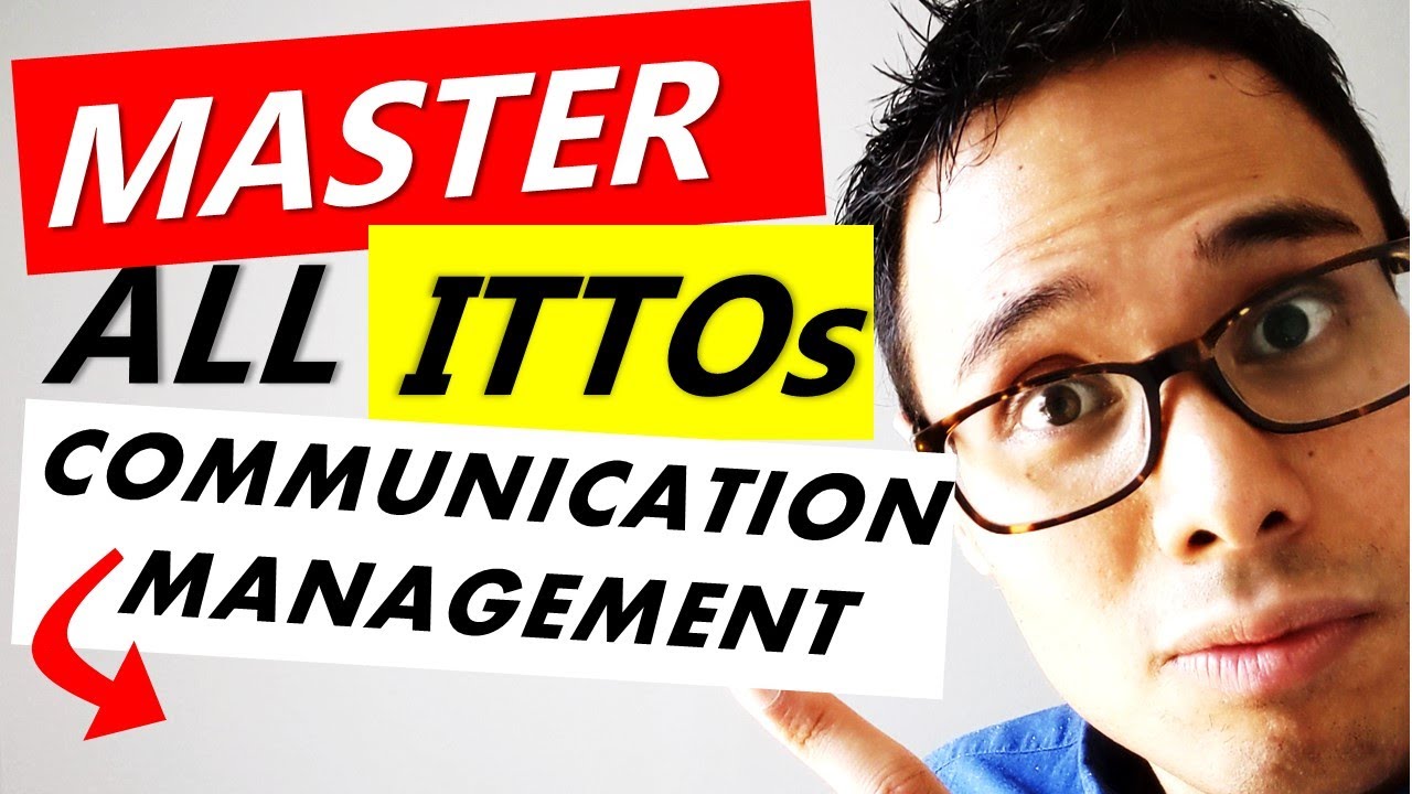 How to MASTER ITTOs for COMMUNICATION MANAGEMENT PART 1 | CAPM EXAM ...