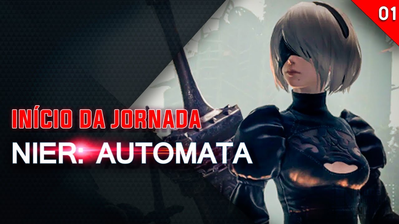 NIER: AUTOMATA - INÍCIO DA JORNADA, PARTE 01 - YouTube
