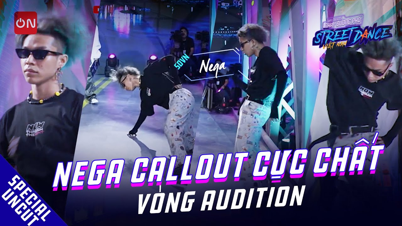 Uncut: Nega callout AK95G cực chất vòng Audition Street Dance Việt Nam ...
