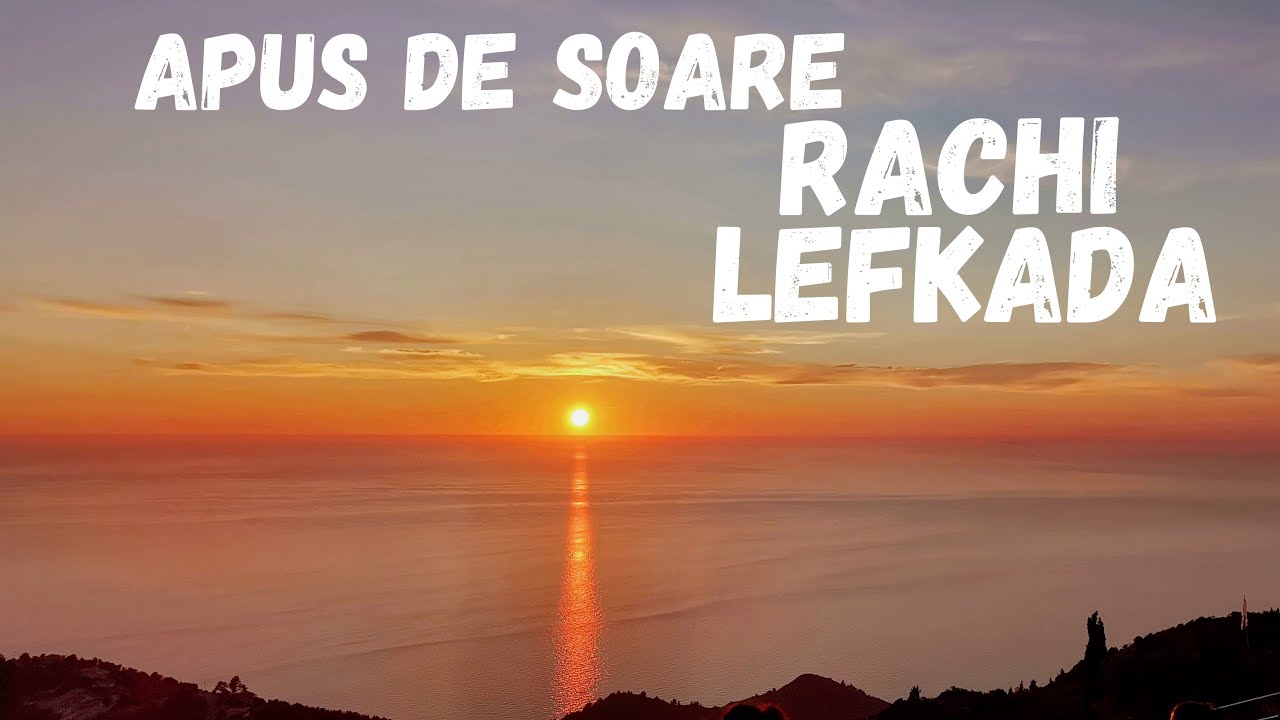 Restaurant Rachi, Apus de soare mirific, Lefkada, Grecia - YouTube