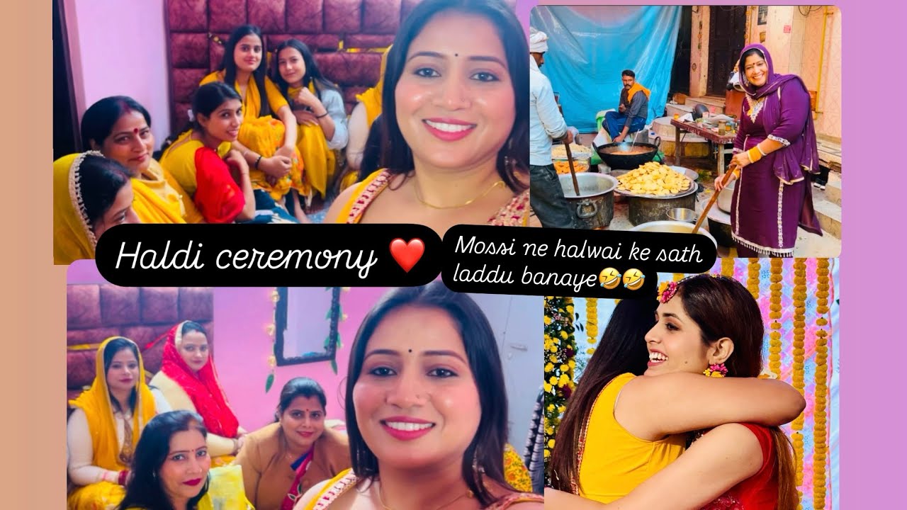 Soniya ki haldi ceremony ️||mossi bani halwai 🤣||dhool par jamkar dance ...