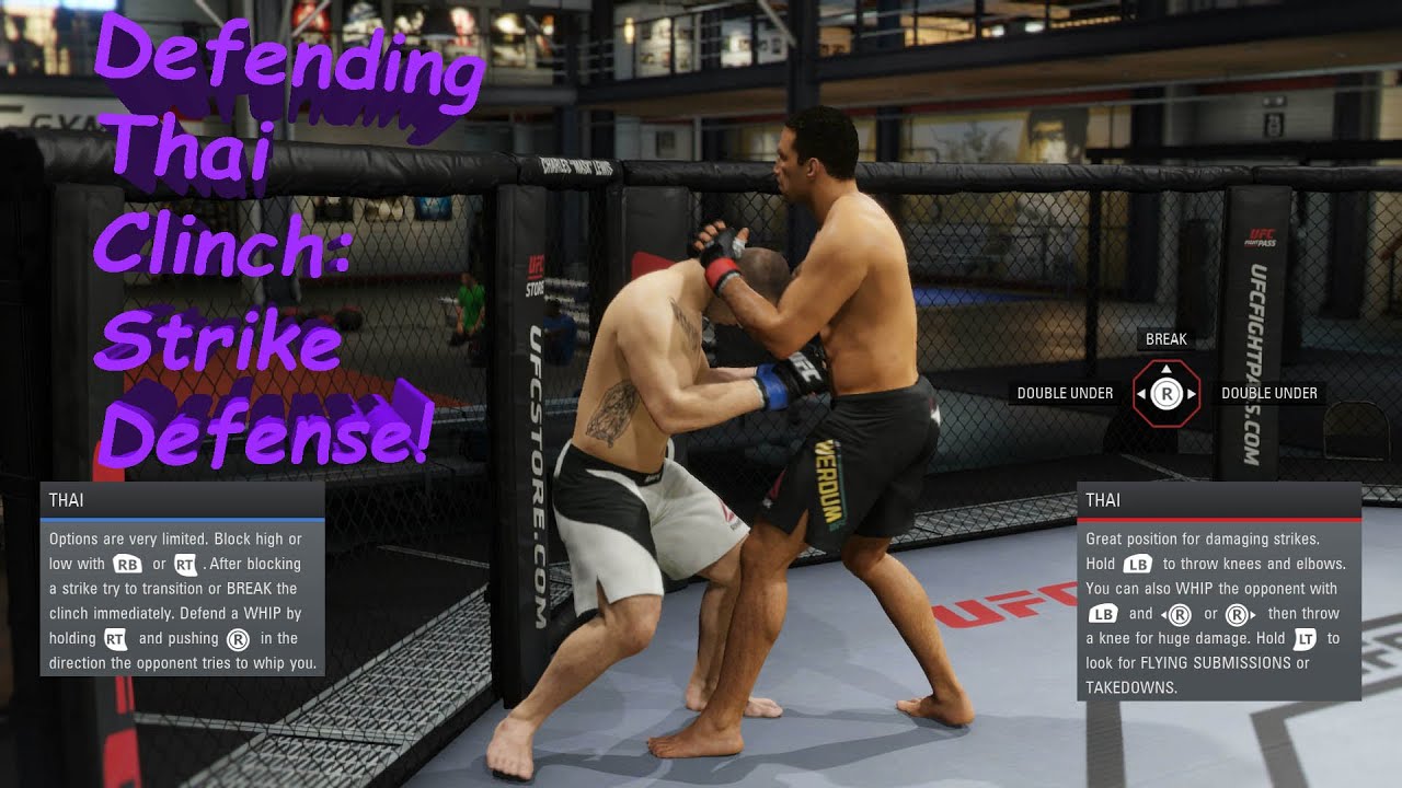 EA Sports UFC 2 Shadow Drills: Defending Thai Clinch - Strike Defense ...